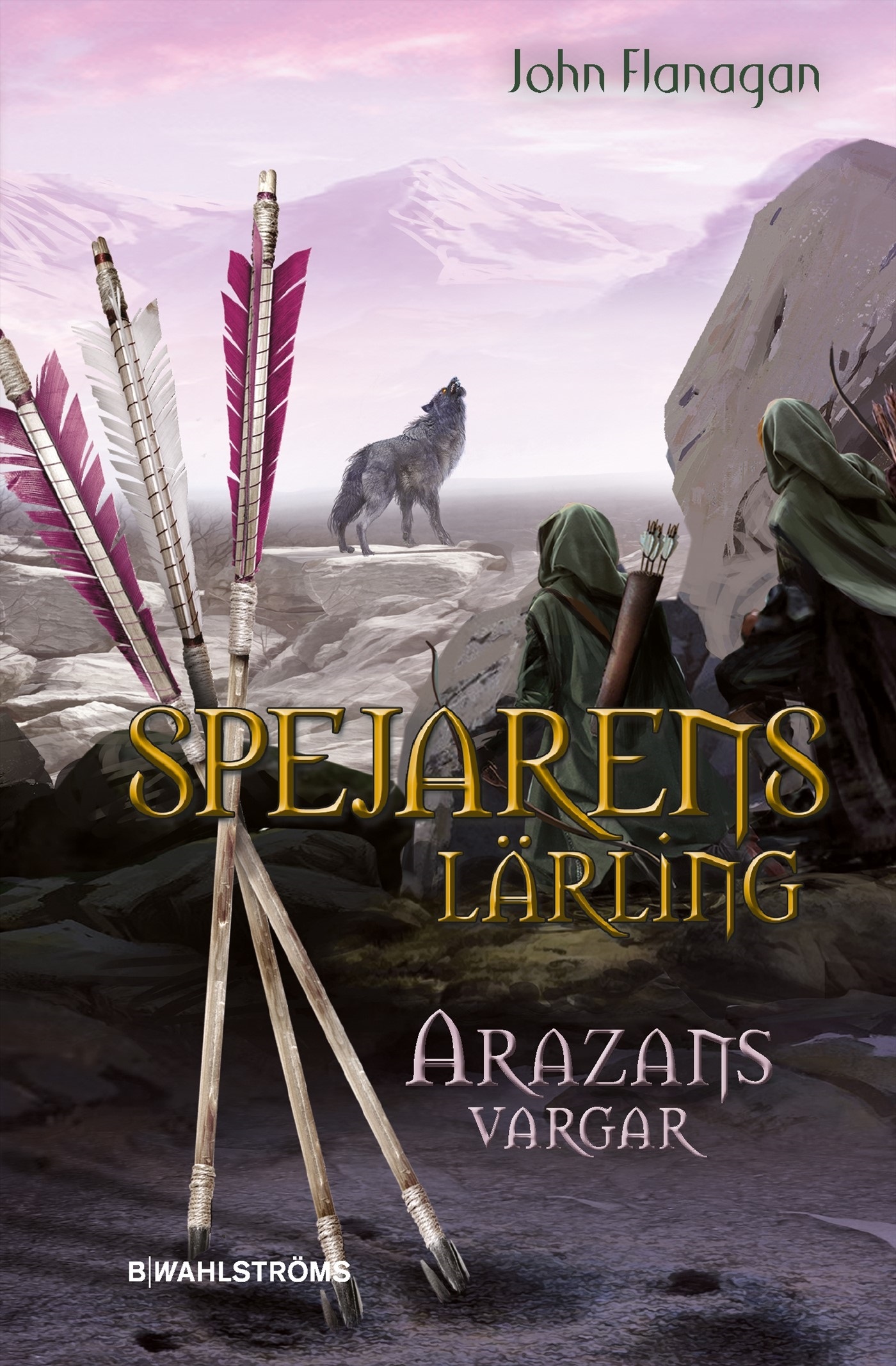 Arazans vargar by John Flanagan | Goodreads
