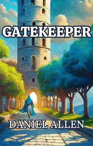 Gatekeeper (Mimir's Gatekeepers #1) by Daniel Allen | Goodreads