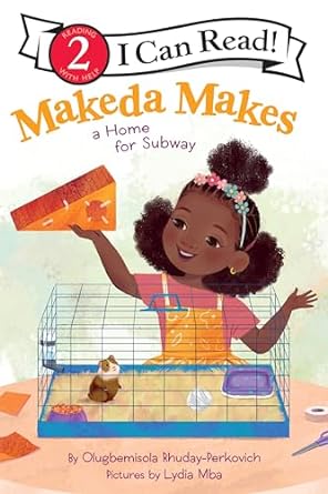 Makeda Makes a Home for Subway by Olugbemisola Rhuday-Perkovich | Goodreads