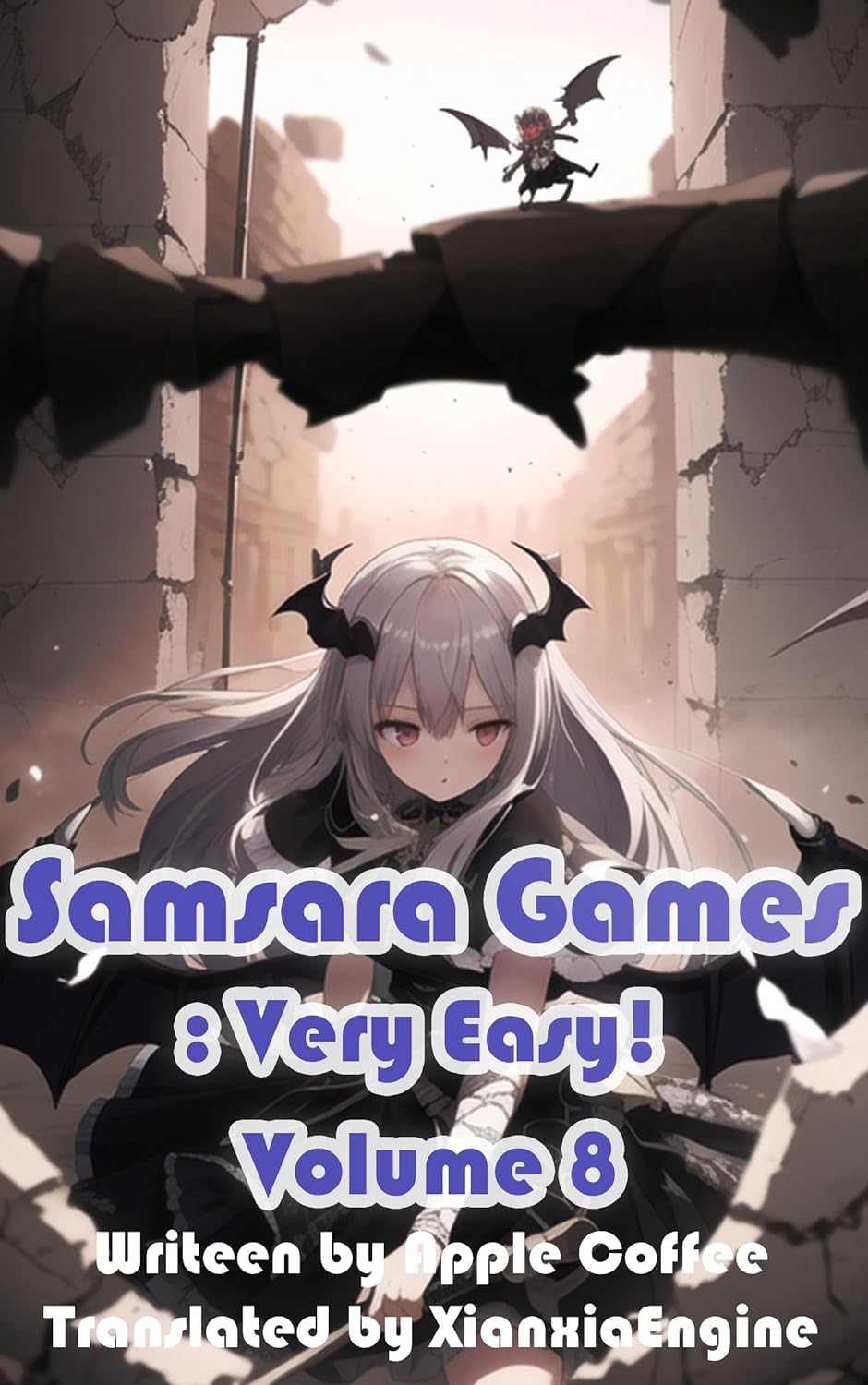 Samsara Games: Very Easy!, Volume 8 by xianxiaengine | Goodreads