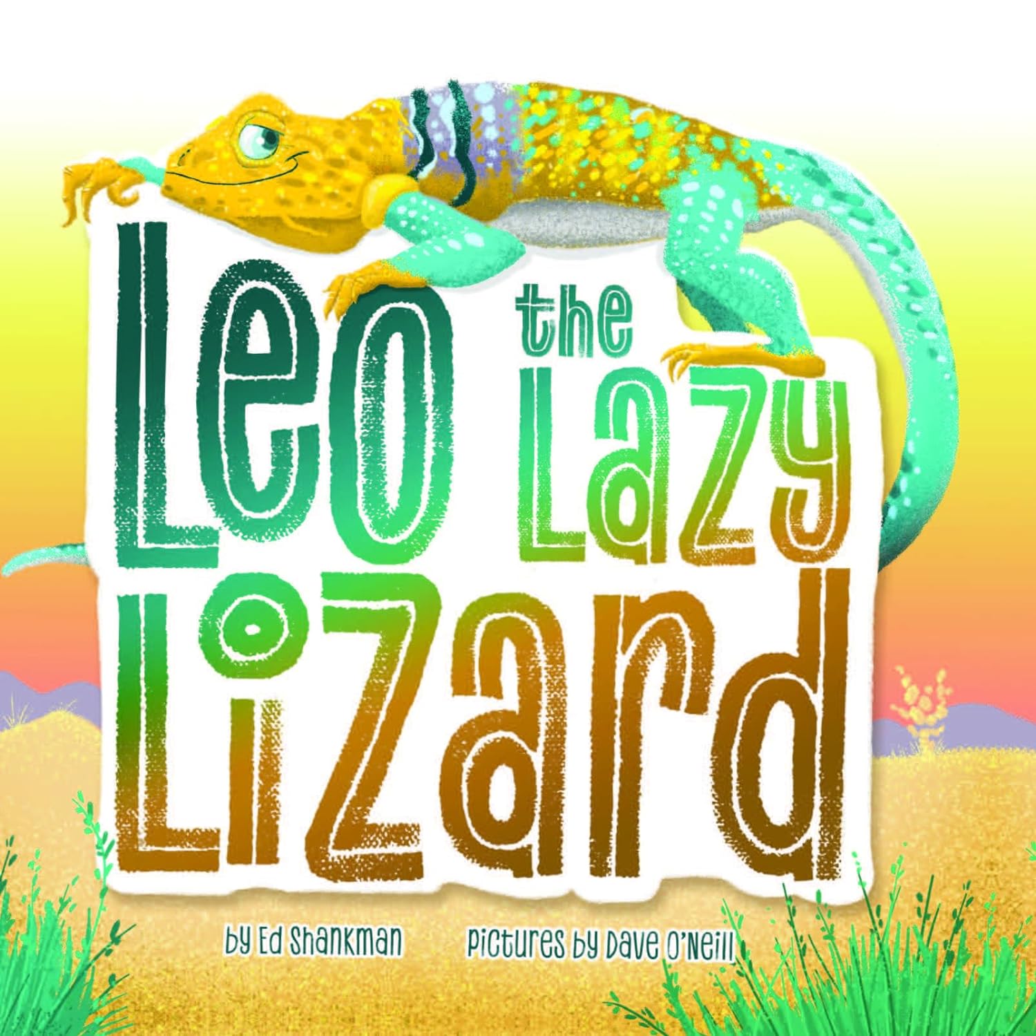 Leo the Lazy Lizard by Ed Shankman | Goodreads