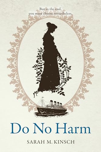 Do No Harm: Do No Harm Duology, 1 by Sarah M. Kinsch | Goodreads