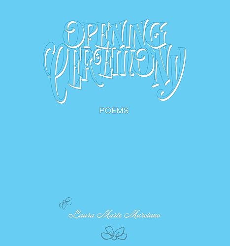 Opening Ceremony by Laura Marie Marciano | Goodreads