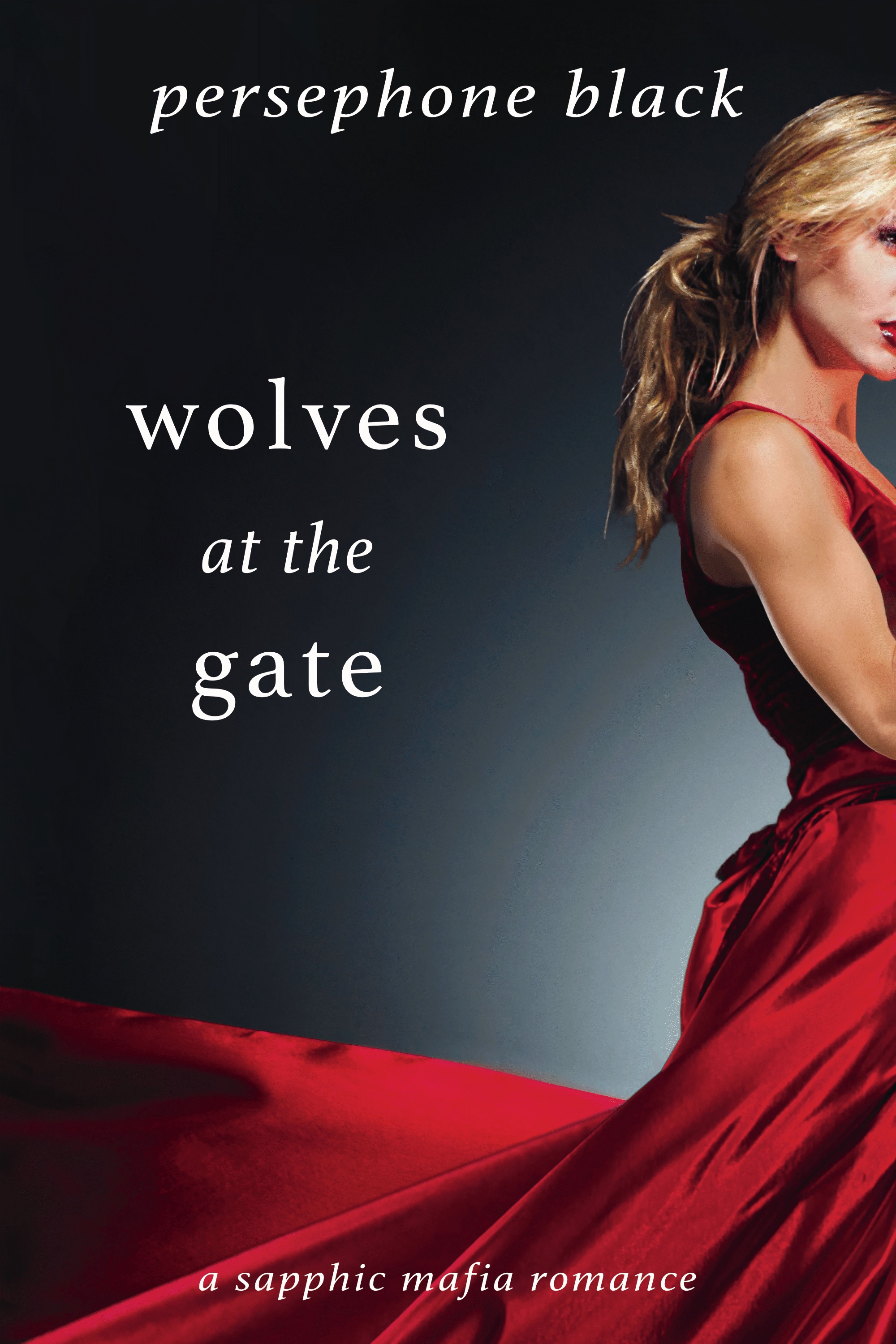 Wolves at the Gate (Red Rivals #2) by Persephone Black | Goodreads