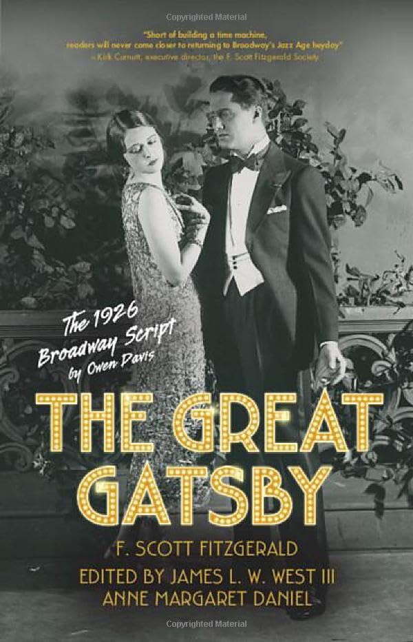 The Great Gatsby: The 1926 Broadway Script by James L.W. West III ...