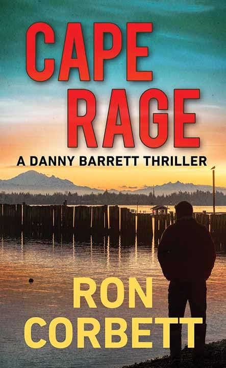 Cape Rage: Danny Barrett by Ron Corbett | Goodreads