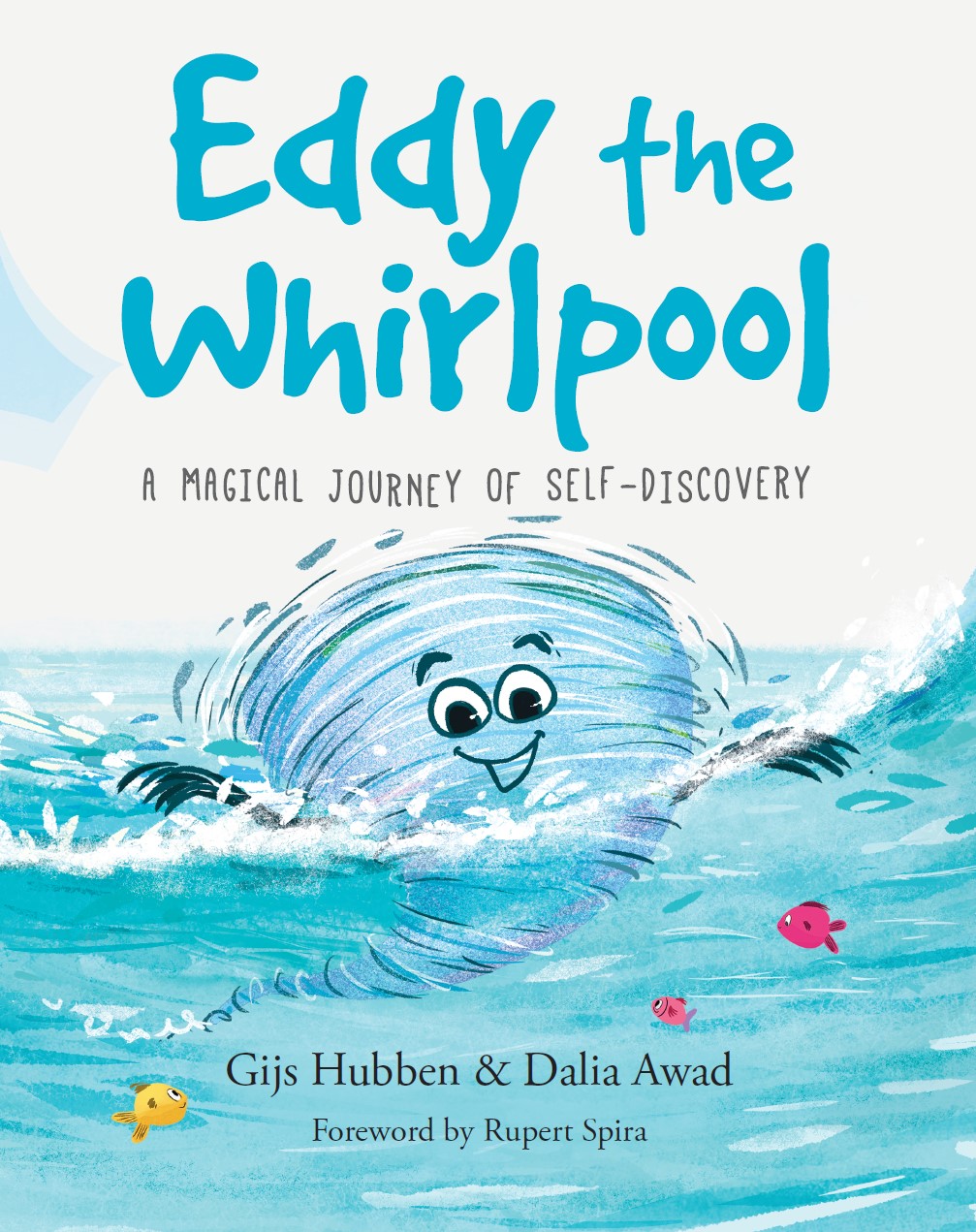 Eddy the Whirlpool: A Magical Journey of Self-Discovery by Gijs Hubben ...