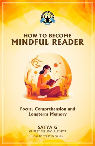 How To Become Mindful Reader: Defeat Distractions, Sharpen Focus ...