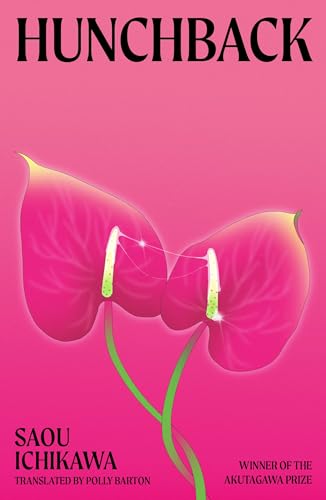 Hunchback by Saou Ichikawa | Goodreads