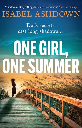 One Girl, One Summer: An emotional pageturner with dark secrets that ...