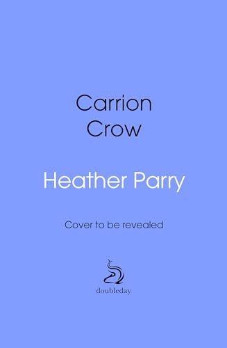 Carrion Crow: A gloriously gothic unfurling of one family’s festering ...