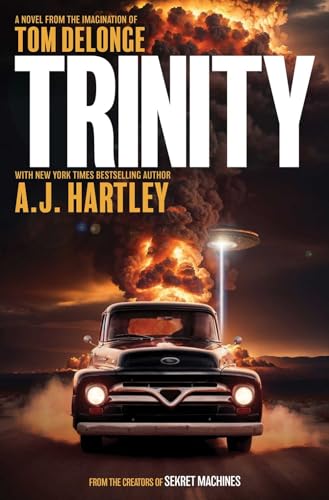 Trinity: A Novel by Tom DeLonge | Goodreads