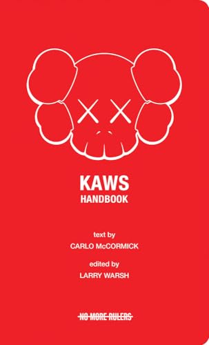 KAWS Handbook by Larry Warsh | Goodreads