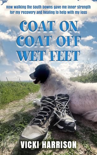 Coat on Coat Off Wet Feet by Vicki Harrison | Goodreads