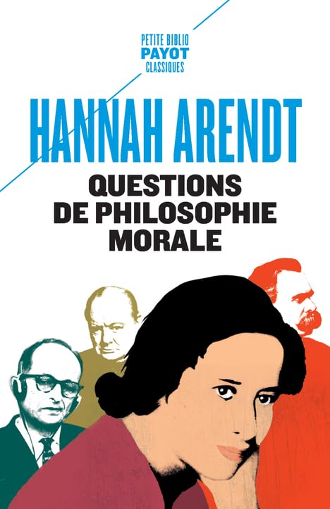 Questions de philosophie morale by Hannah Arendt | Goodreads