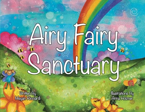 Airy Fairy Sanctuary by Megan Ricciardi | Goodreads
