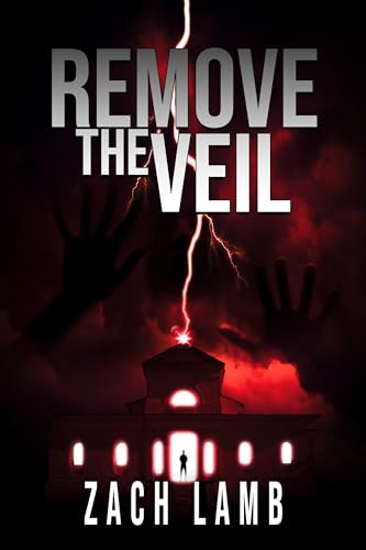 Remove the Veil by Zach Lamb | Goodreads