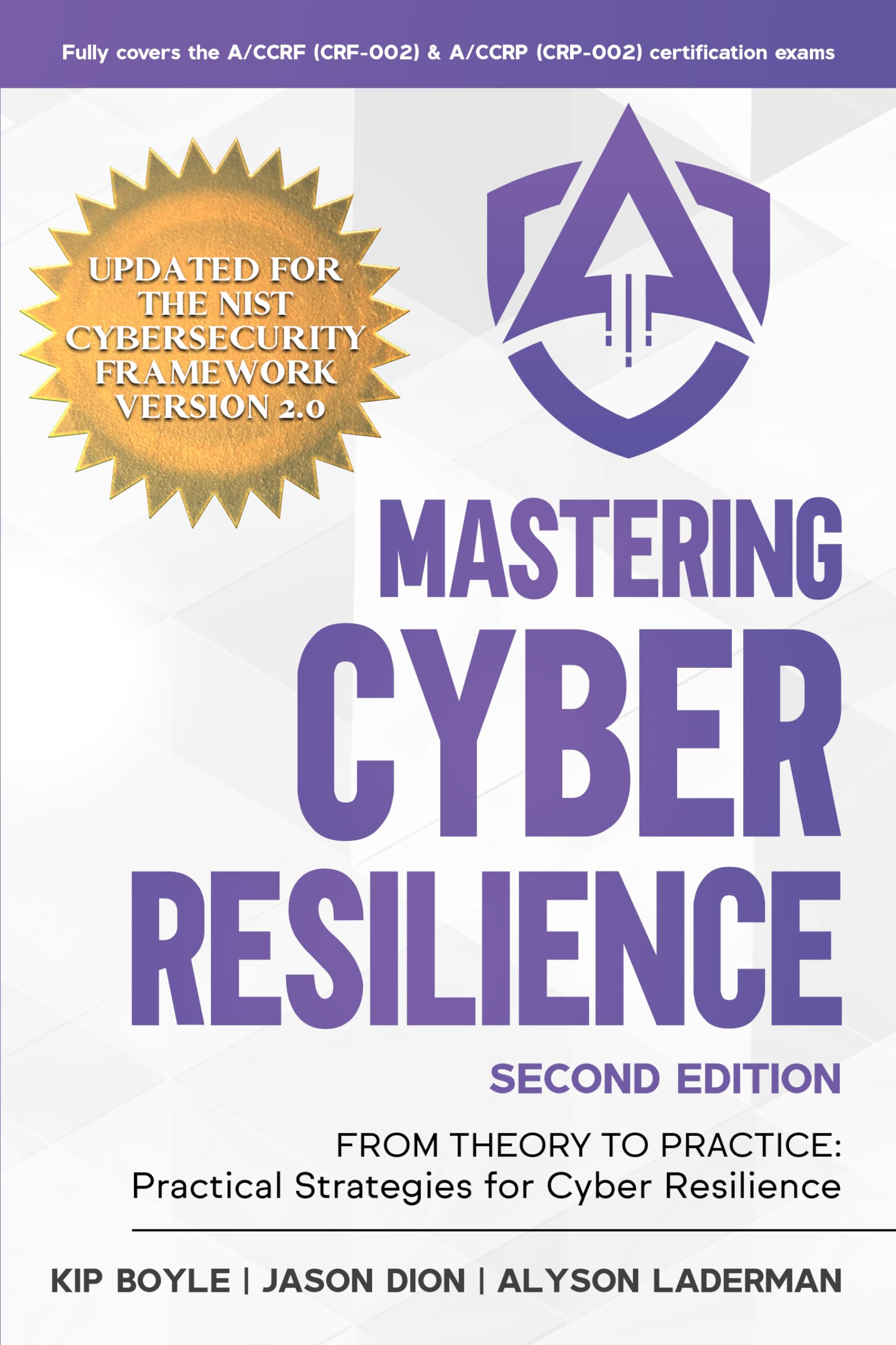 Mastering Cyber Resilience: From Theory to Practice: Practical Strategies for Cyber Resilience ...