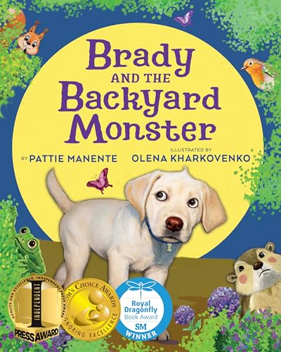 Brady and the Backyard Monster: Includes Empowering Techniques to Help ...