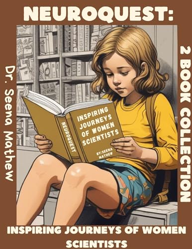 Neuroquest: Inspiring Journeys of Women Scientists by Seena Mathew ...