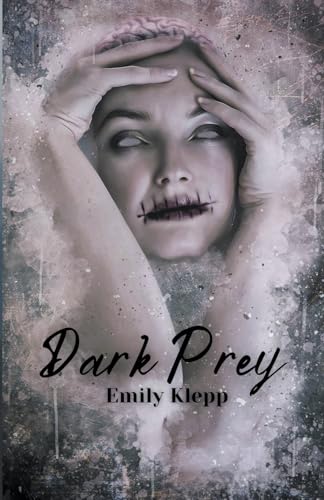 Dark Prey by Emily Klepp | Goodreads