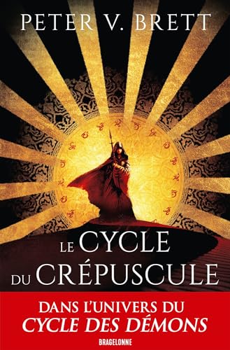 Le Prince du Désert (Le Cycle du Crépuscule, T1) by Peter V. Brett ...