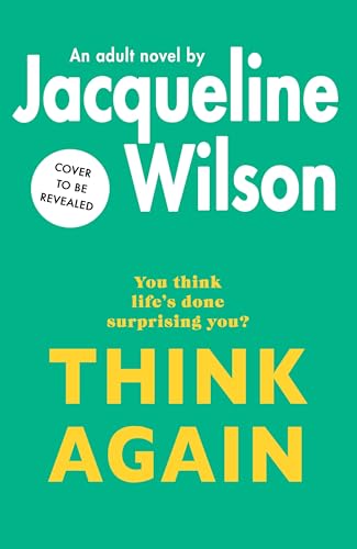 Think Again by Jacqueline Wilson | Goodreads