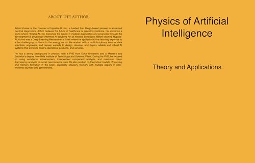 Physics of Artificial Intelligence: Theory And Applications by Dr ...