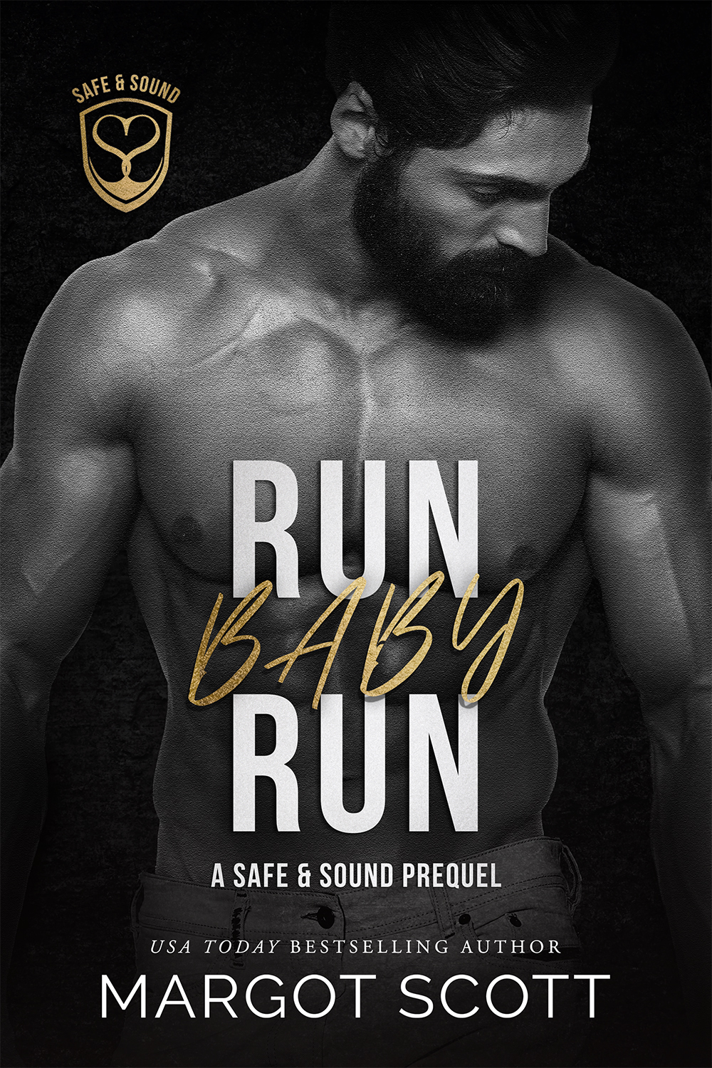 Run Baby Run (Safe and Sound) by Margot Scott | Goodreads