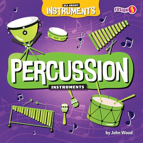 Percussion Instruments - All About Instruments Series, Basic Nonfiction ...