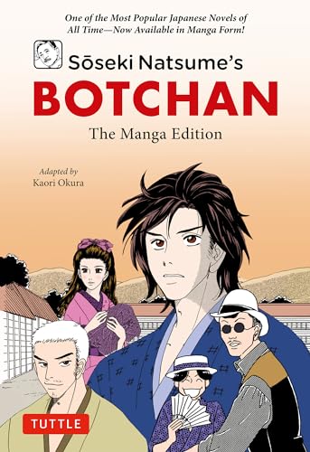 Soseki Natsume's Botchan: The Manga Edition by Kaori Okura | Goodreads