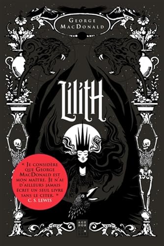 Lilith: Récit merveilleux by George MacDonald | Goodreads