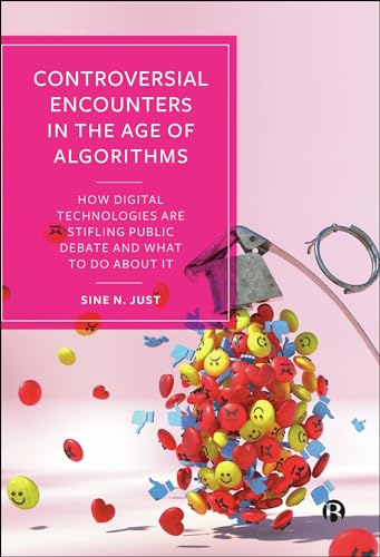 Controversial Encounters in the Age of Algorithms: How Digital ...