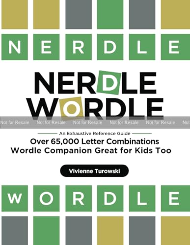 Nerdle Wordle: An Exhaustive Reference Guide with Over 65,000 Letter ...