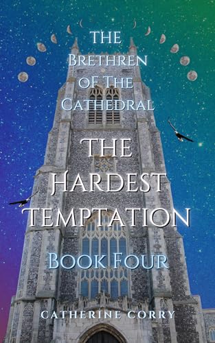 The Hardest Temptation: Book Four by Catherine Corry | Goodreads