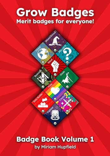 Grow Badges - Badge Book Volume 1 - Merit badges for everyone ...
