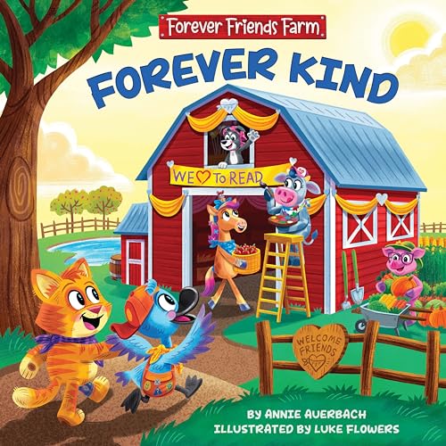 Forever Kind: Forever Friends Farm by Annie Auerbach | Goodreads