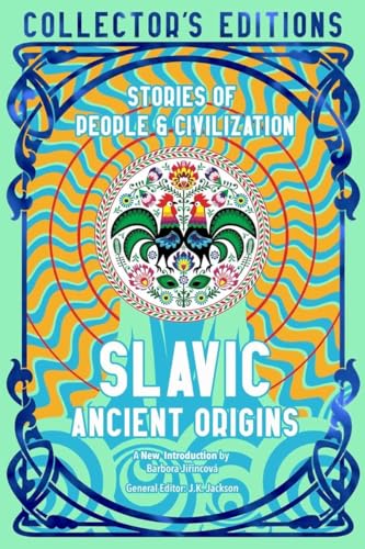 Slavic Ancient Origins: Stories Of People & Civilization by Barbora ...