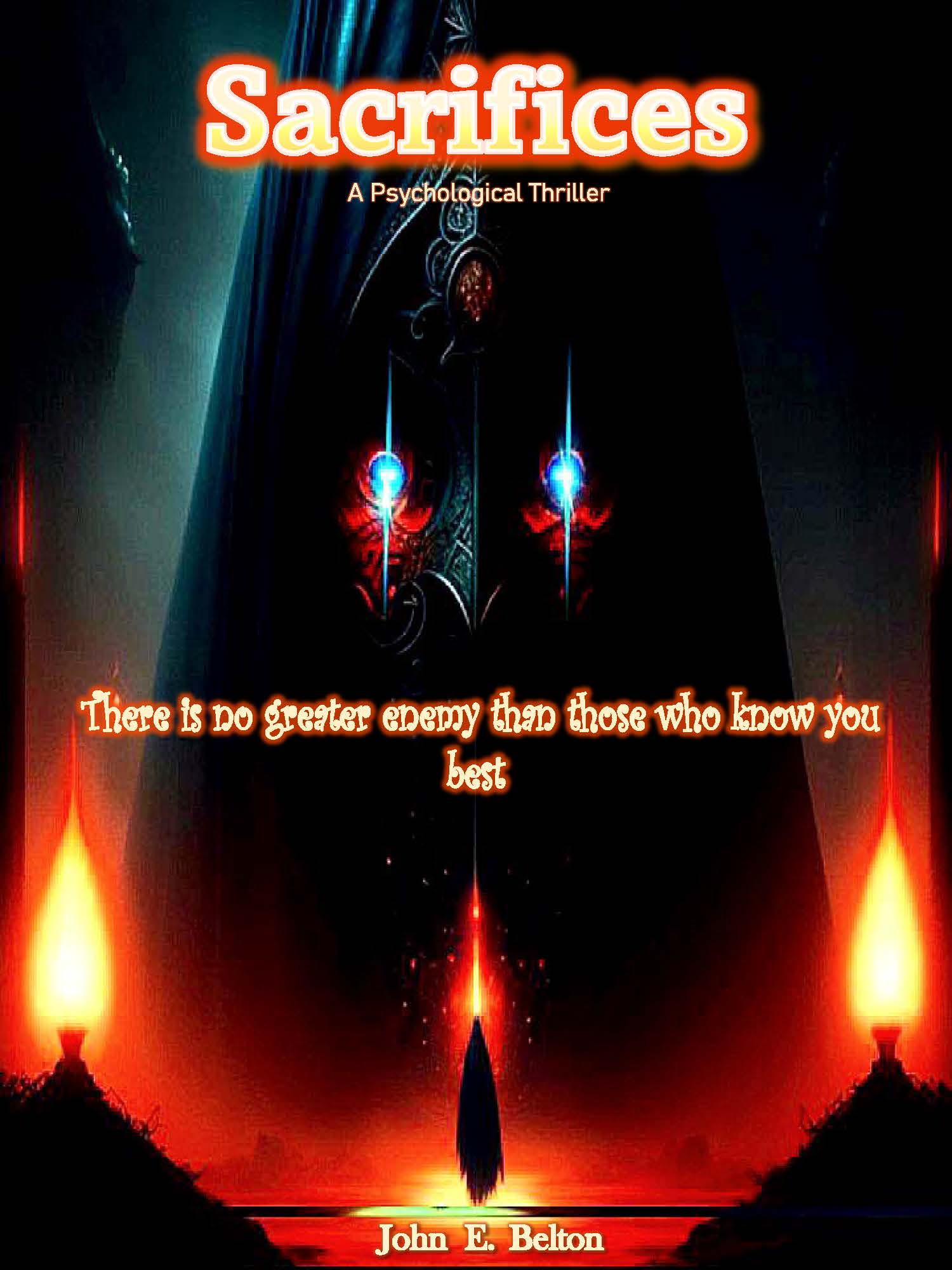 Sacrifices by John E. Belton | Goodreads