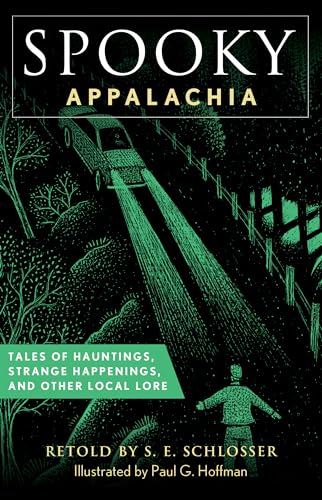 Spooky Appalachia by S. Schlosser | Goodreads