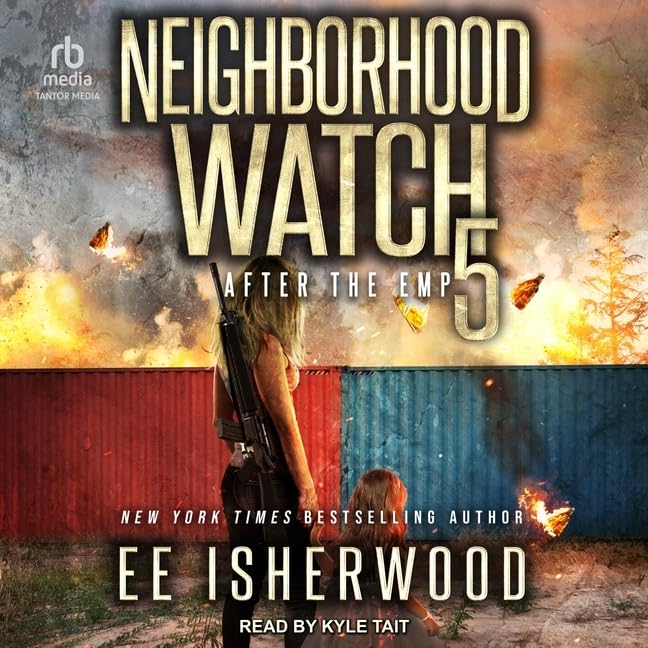 After the Emp (Neighborhood Watch, 5) by E E Isherwood | Goodreads
