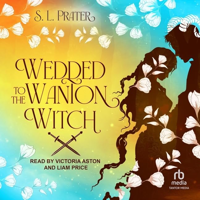 Wedded to the Wanton Witch (Fae Tricksters, 3) by S L Prater | Goodreads