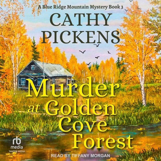 Murder at Golden Cove Forest by Cathy Pickens | Goodreads