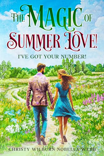 The Magic of Summer Love!: I've got your number! by Christy Webb ...
