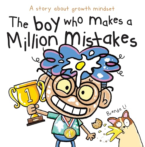 The Boy Who Makes A Million Mistakes: A Story About Growth Mindset for ...