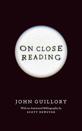 On Close Reading by John Guillory | Goodreads