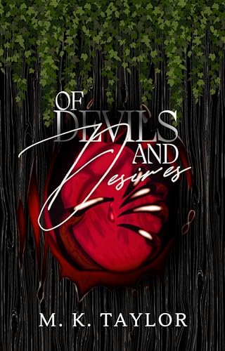 Of Devils and Desires by M.K. Taylor | Goodreads