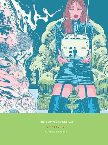 The Complete Crepax: City Stories: Volume 9 by Guido Crepax | Goodreads