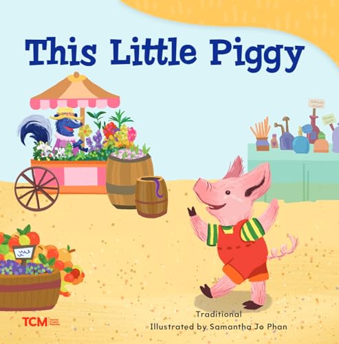This Little Piggy (Exploration Storytime) by Samantha Jo Phan | Goodreads