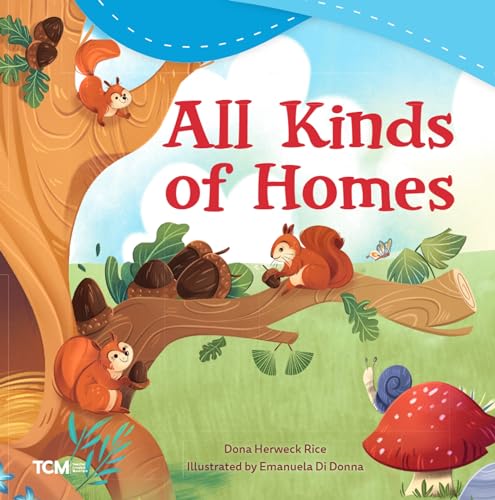 All Kinds of Homes (Exploration Storytime) by Dona Herweck Rice | Goodreads